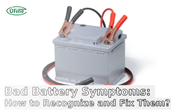 Your Guide for Spotting and Solving Bad Battery Symptoms