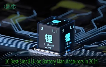 10 Best Small Li-Ion Battery Manufacturers in 2024