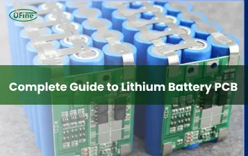 Complete Guide to Lithium Battery Protection Board