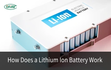 A Comprehensive Guide to How a Lithium-Ion Battery Works