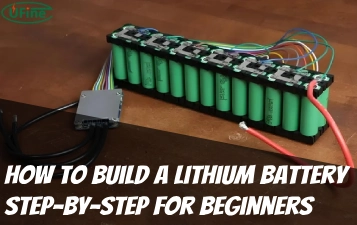 How to Build a Lithium Battery: Step-by-Step for Beginners