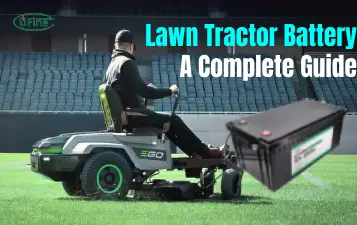 Lawn Tractor Battery: A Complete Guide
