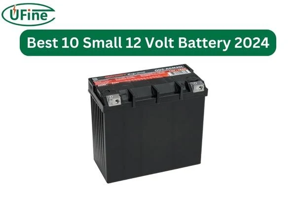 Ranked: Top Small 12 Volt Battery Models 2024