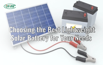 Tips for Choosing a Lightweight Solar Battery