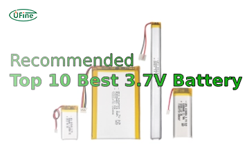 Best 3.7V Batteries: Top 10 Recommendations