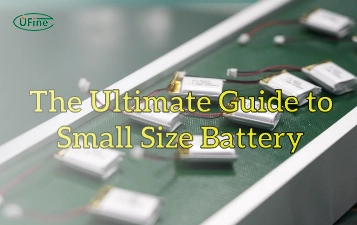 Everything About Small Size Batteries: The Ultimate Resource