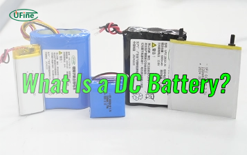The Ultimate Guide to DC Batteries: What You Should Know