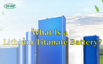 Lithium Titanate Battery (LTO): Benefits, Uses & Comparison
