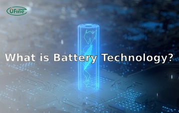 Battery Technology: Everything You Need to Know